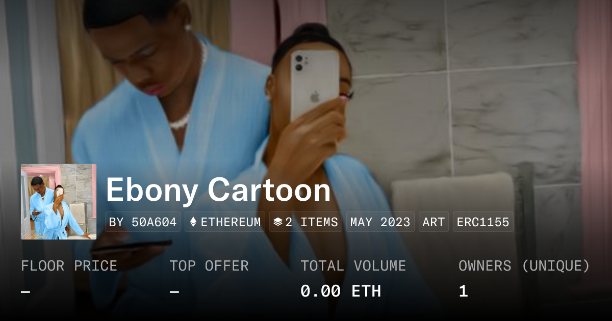 Ebony Cartoon - Collection | OpenSea