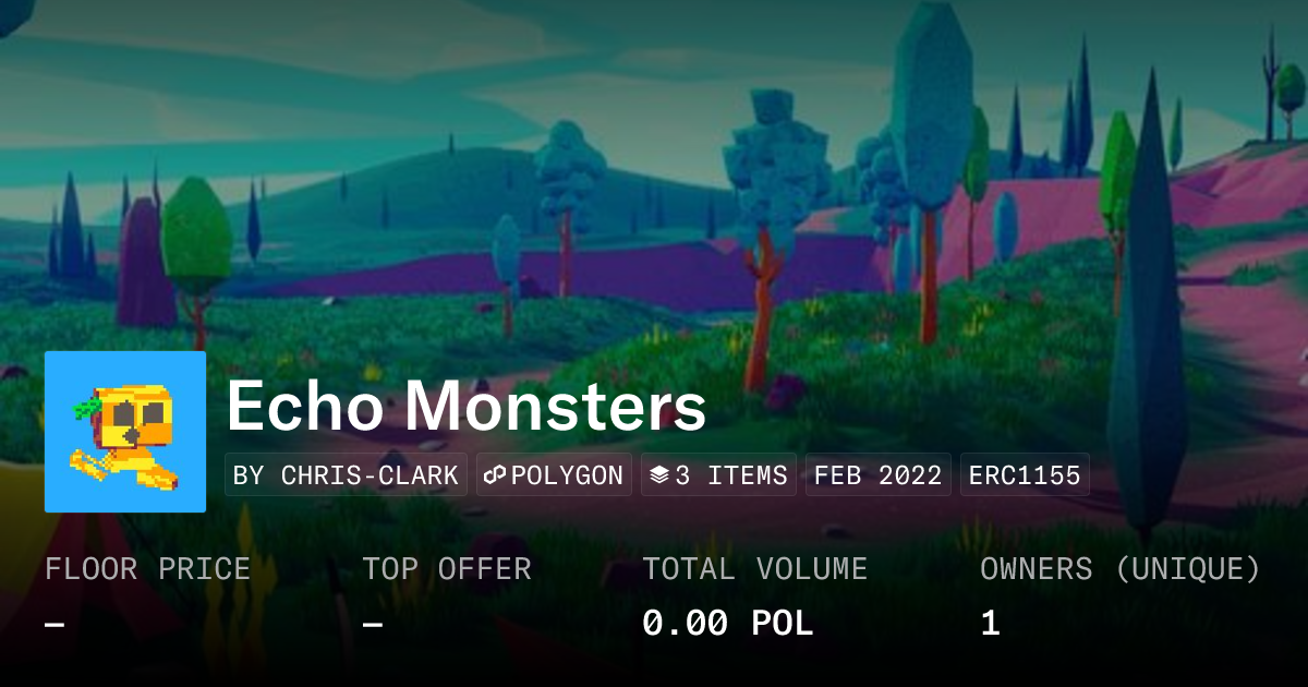 Echo Monsters - Collection | OpenSea