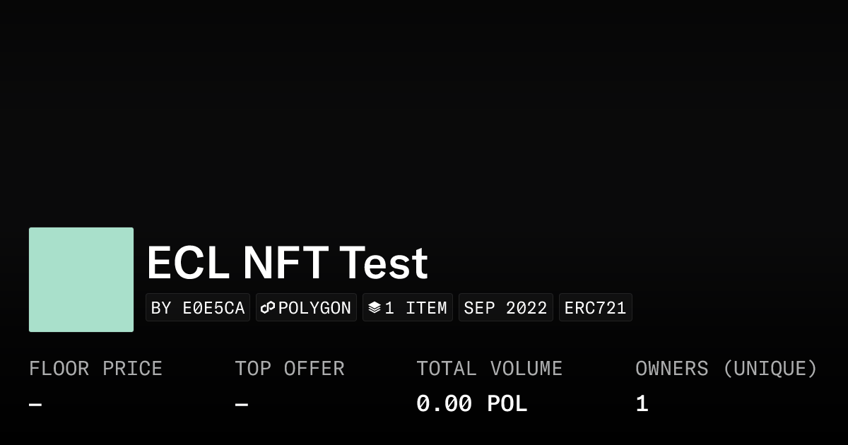 ECL NFT Test - Collection | OpenSea