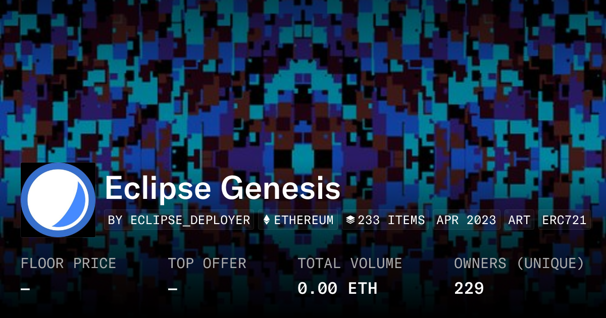 Eclipse Genesis - Collection | OpenSea