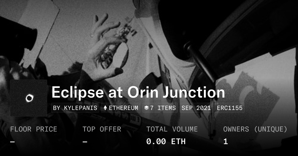 Eclipse at Orin Junction - Collection | OpenSea