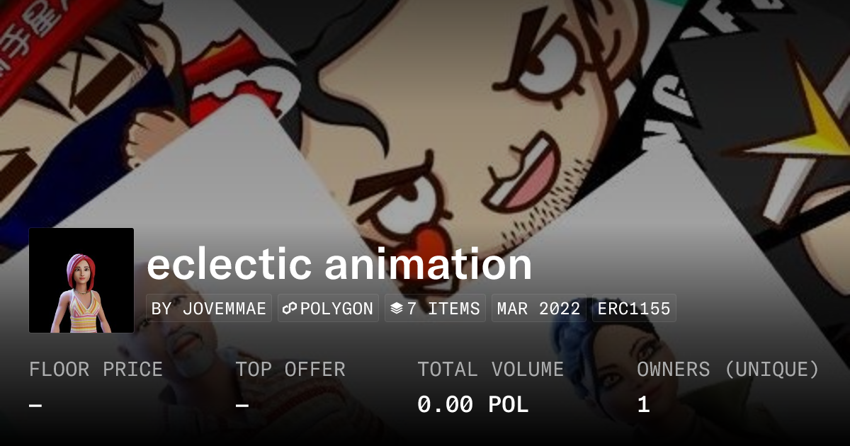 eclectic animation - Collection | OpenSea