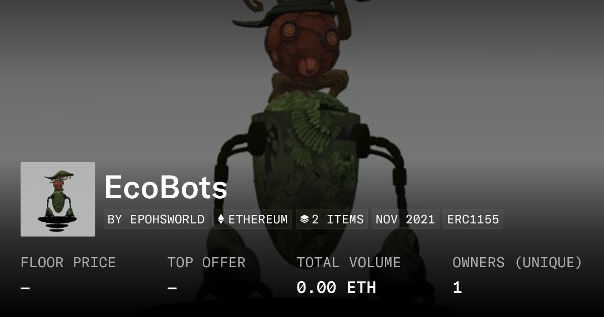 EcoBots - Collection | OpenSea