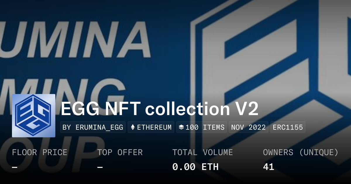 EGG NFT collection V2 - Collection | OpenSea