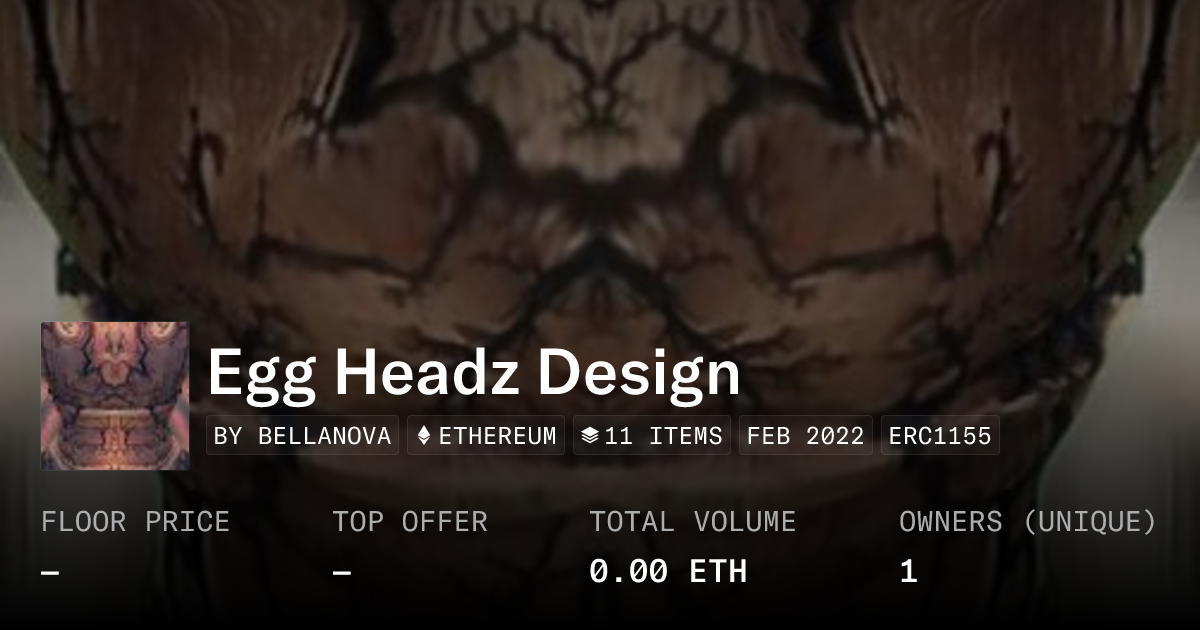 Egg Headz Design - Collection | OpenSea