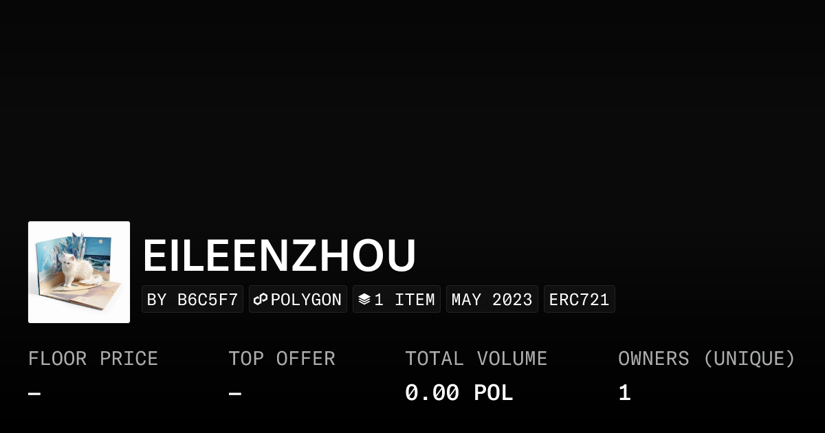 EILEENZHOU - Collection | OpenSea