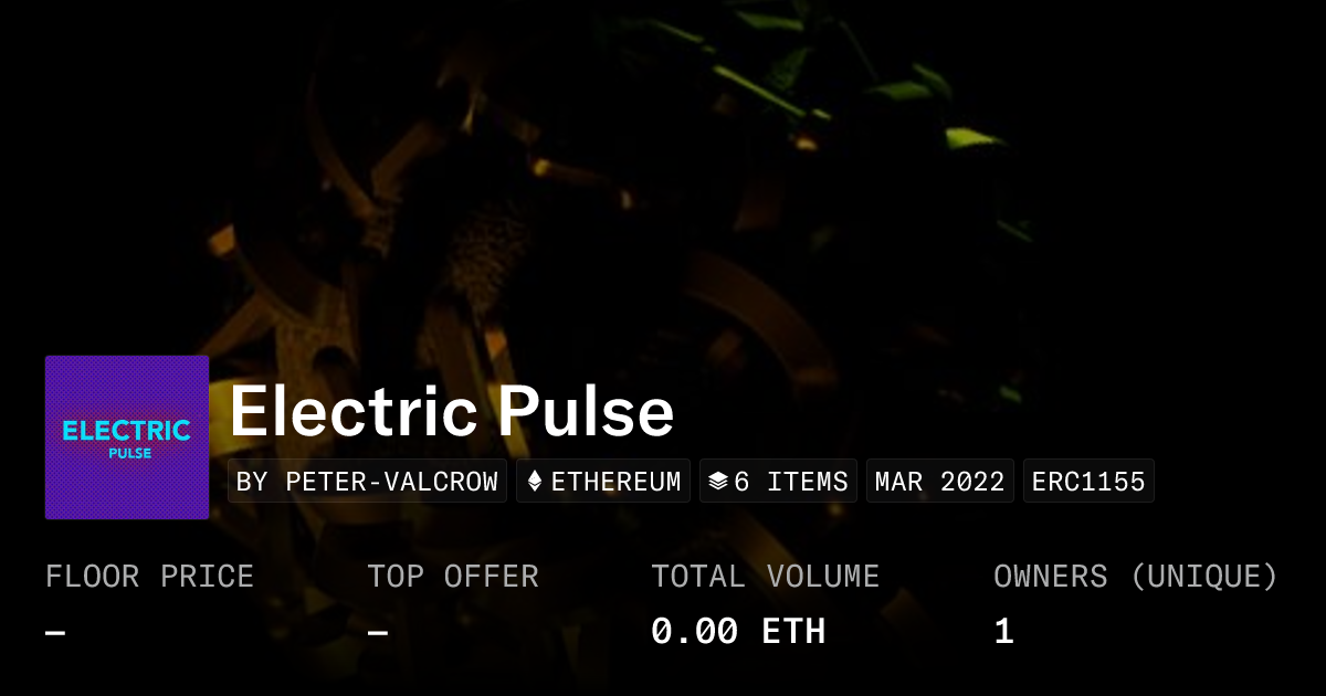 Electric Pulse - Collection | OpenSea