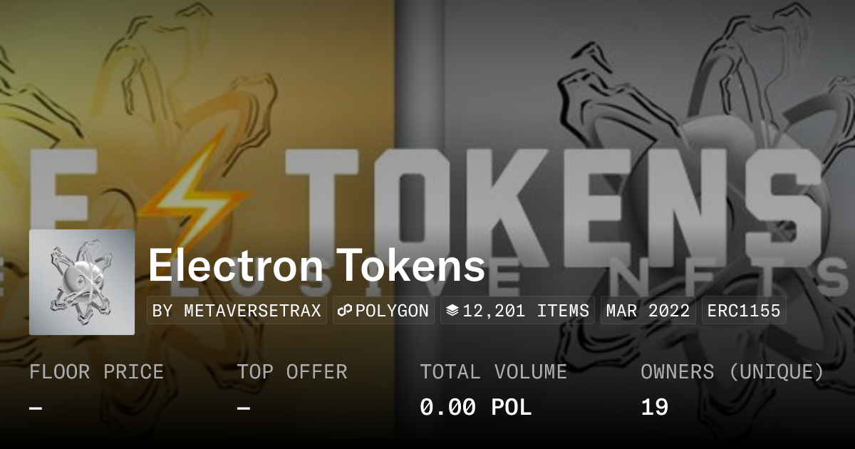 Electron Tokens - Collection | OpenSea