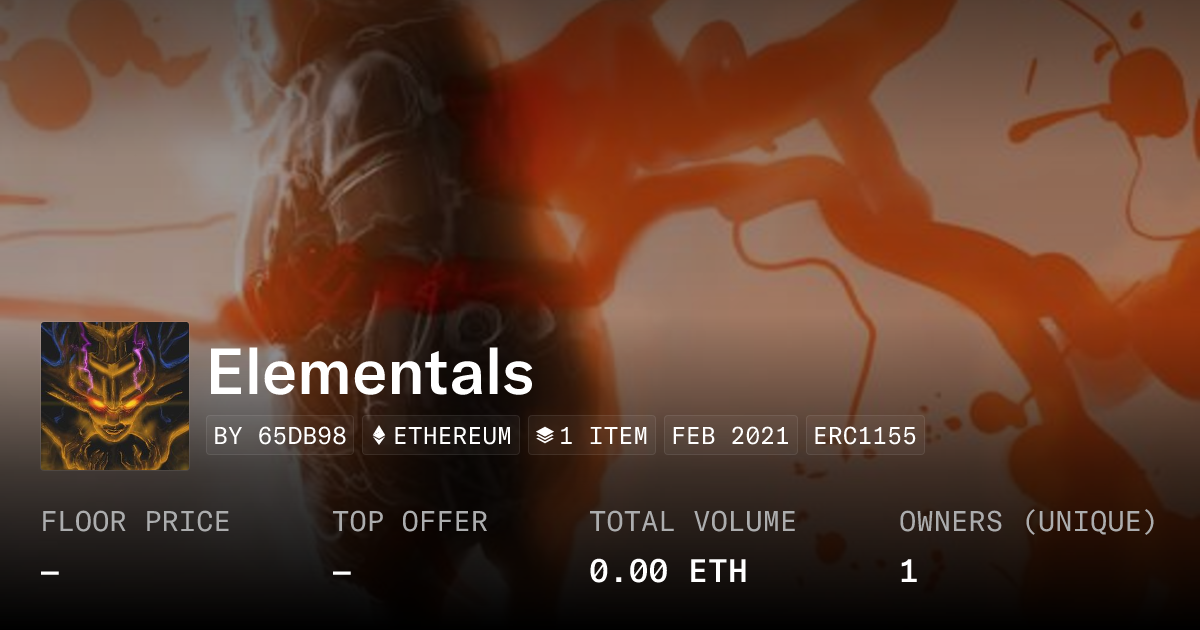 Elementals - Collection | OpenSea