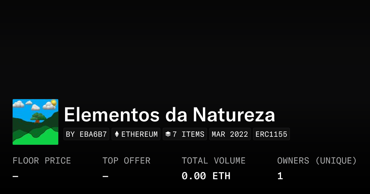 Elementos da Natureza - Collection | OpenSea