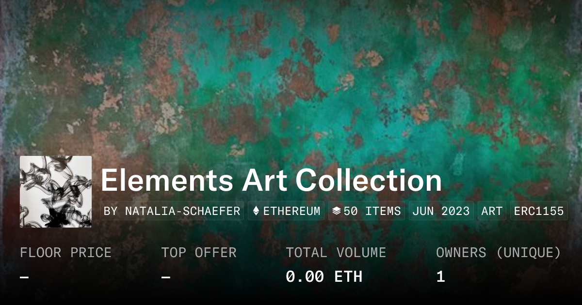 Elements Art Collection - Collection | OpenSea