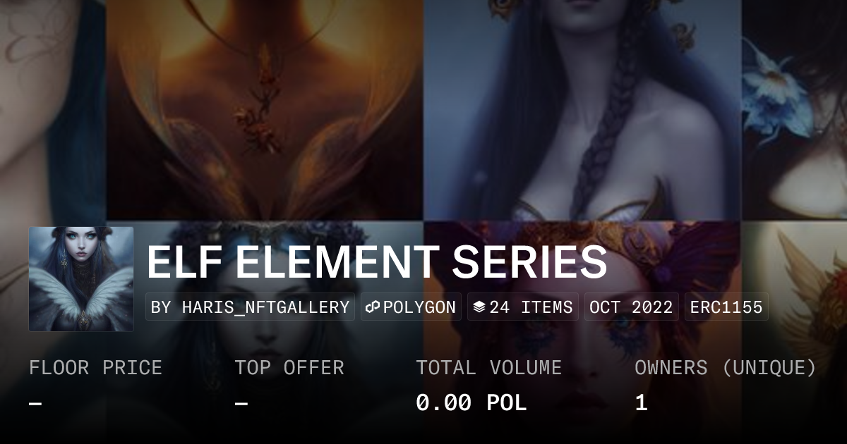 ELF ELEMENT SERIES - Collection | OpenSea