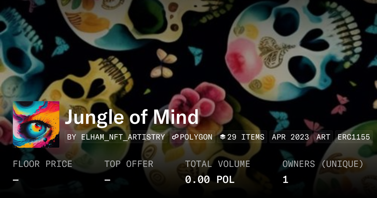 Jungle of Mind - Collection | OpenSea