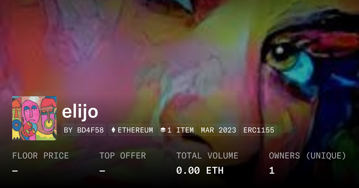 elijo - Collection | OpenSea