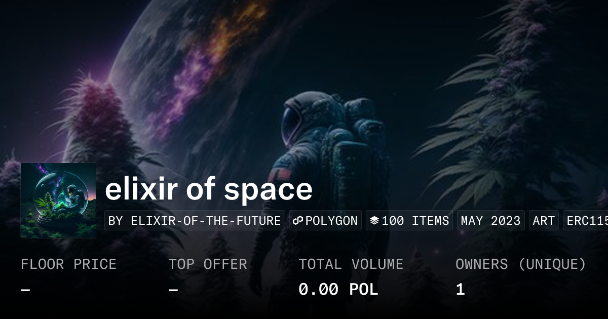 elixir of space - Collection | OpenSea