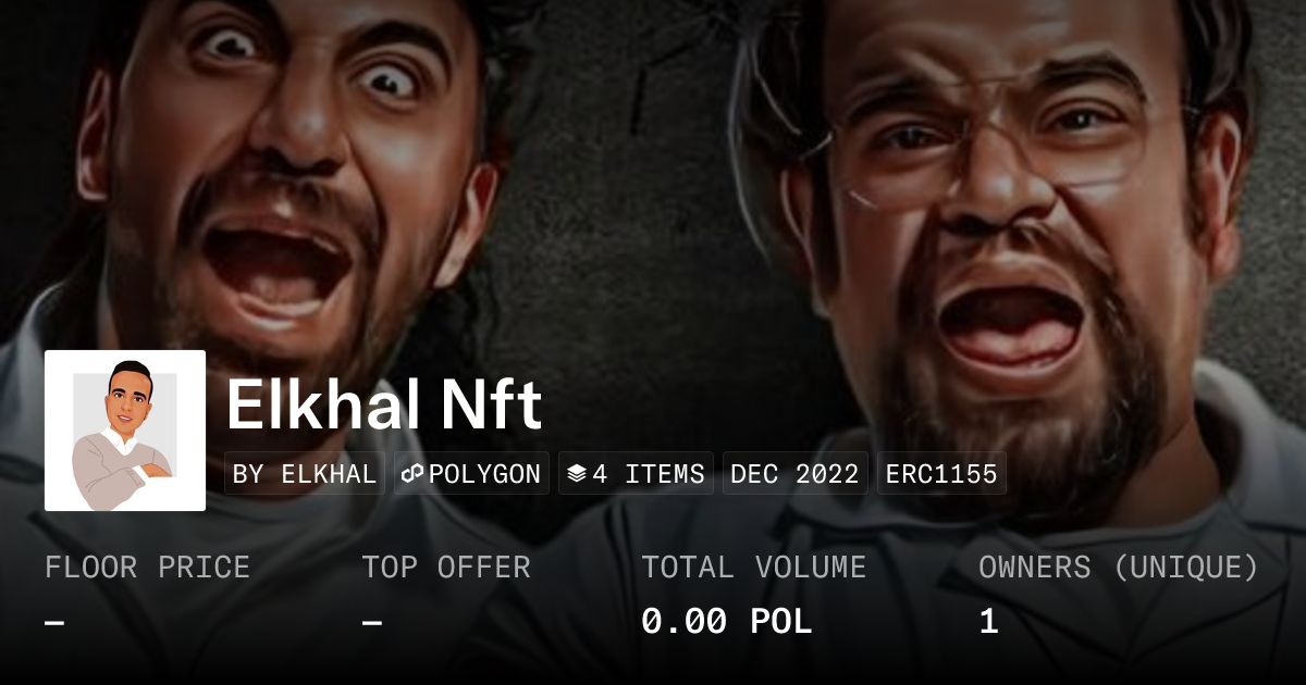 Elkhal Nft - Collection | OpenSea