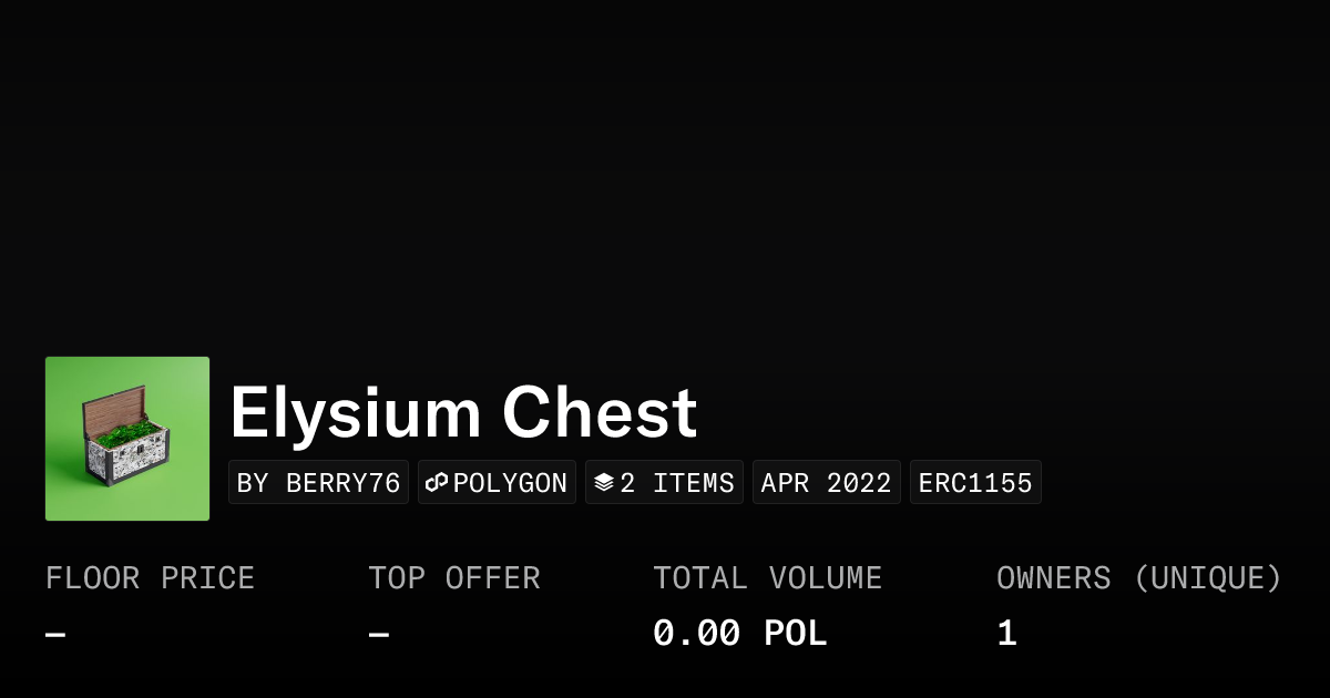 Elysium Chest - Collection | OpenSea
