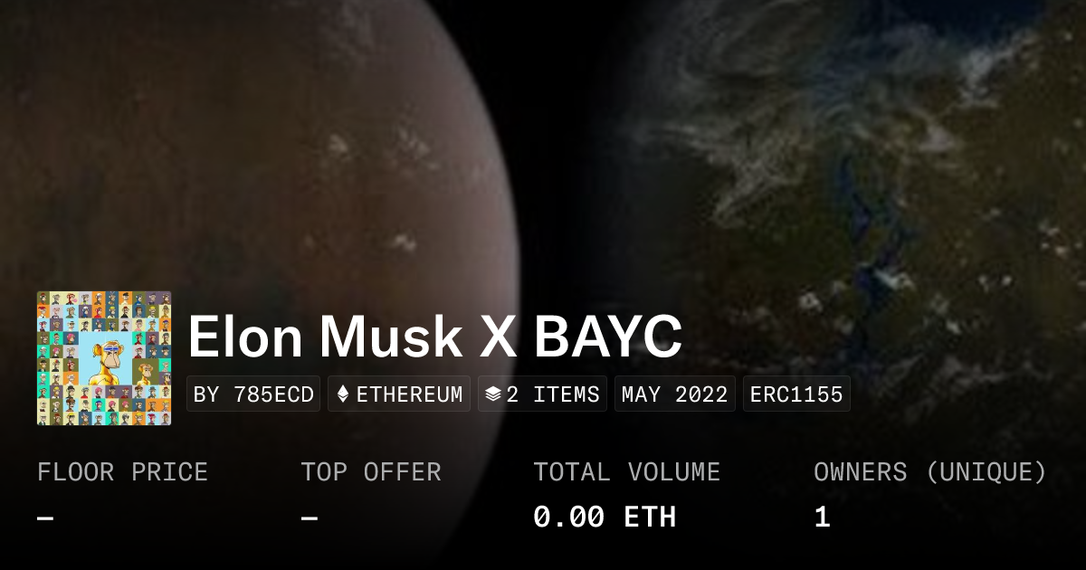 Elon Musk X BAYC - Collection | OpenSea