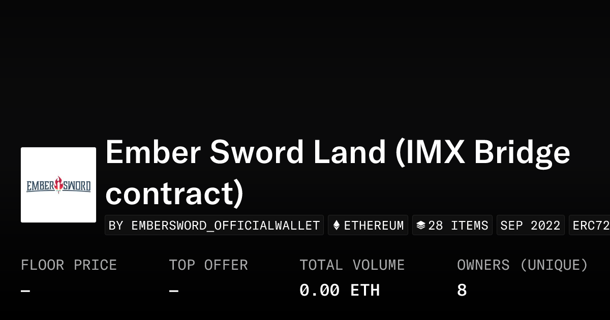 Ember Sword Land (IMX Bridge contract) - Collection | OpenSea
