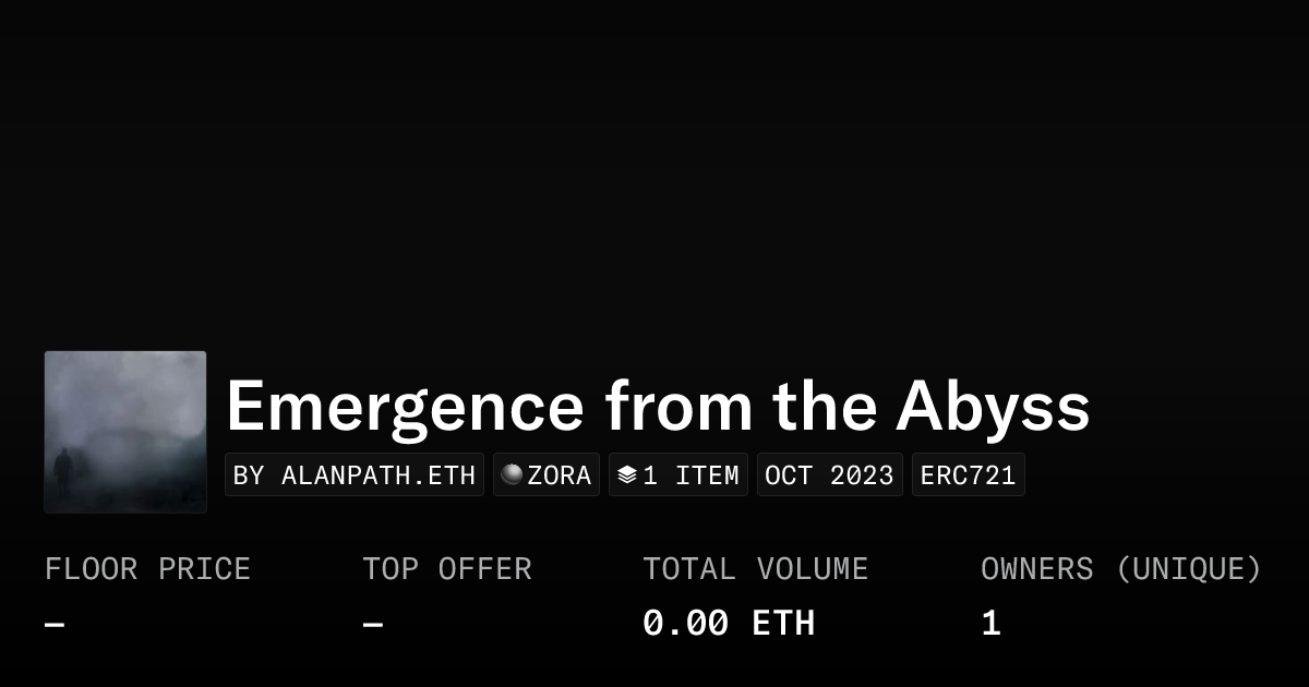 Emergence from the Abyss - Collection | OpenSea