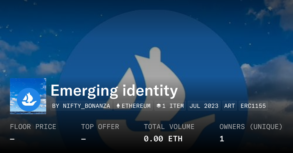 Emerging identity - Collection | OpenSea
