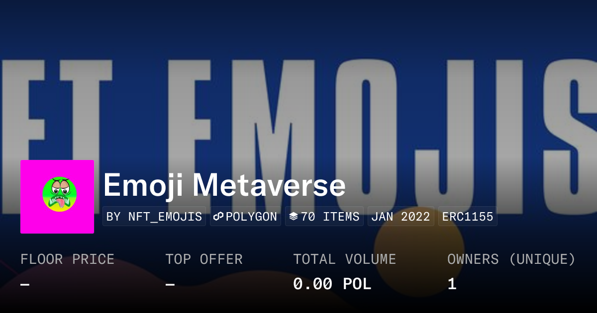Emoji Metaverse - Collection | OpenSea