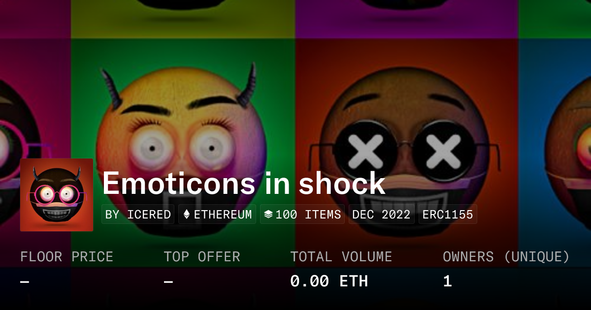 Emoticons in shock - Collection | OpenSea