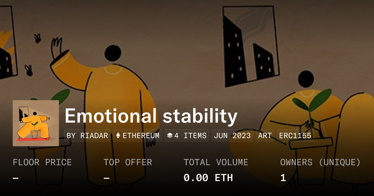 Emotional stability - Collection | OpenSea