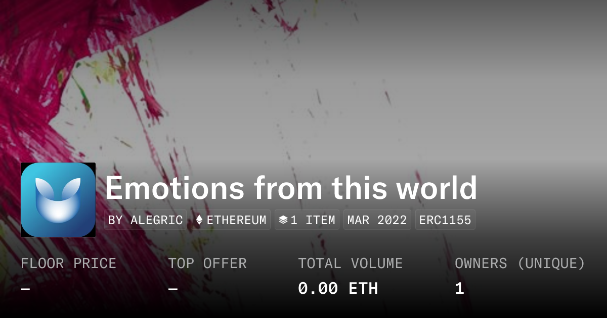 Emotions from this world - Collection | OpenSea