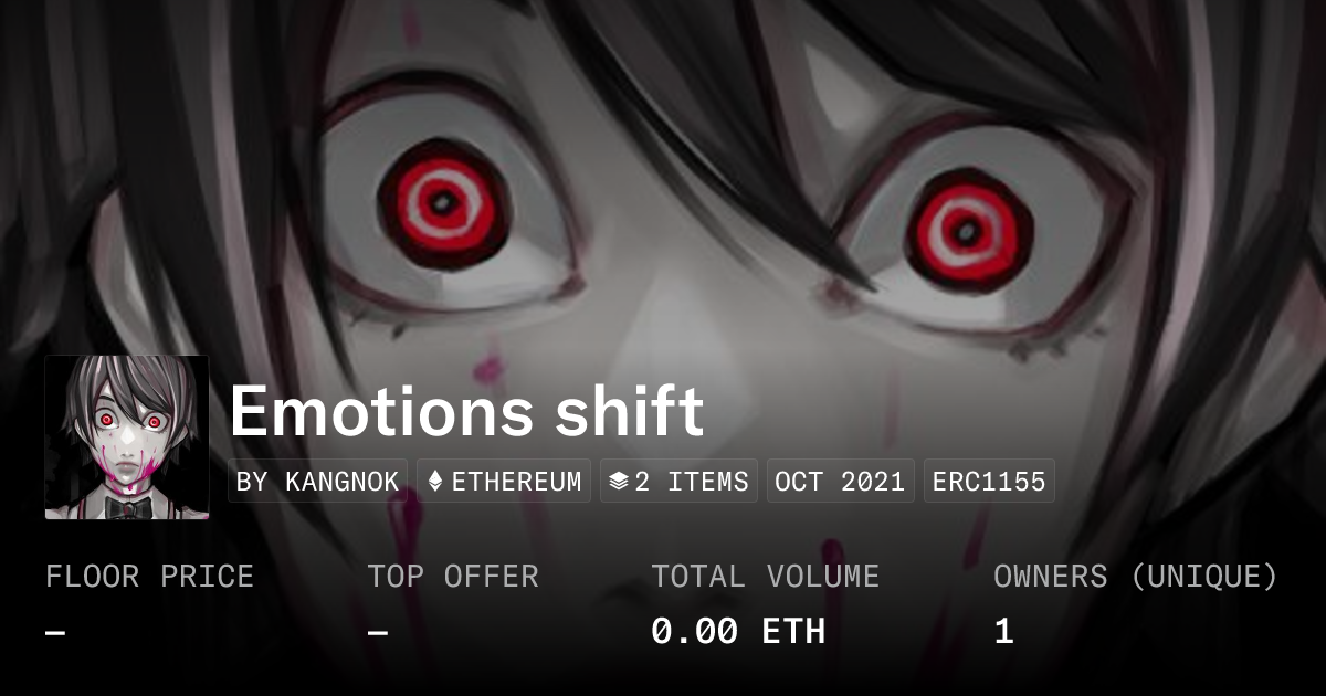 Emotions shift - Collection | OpenSea