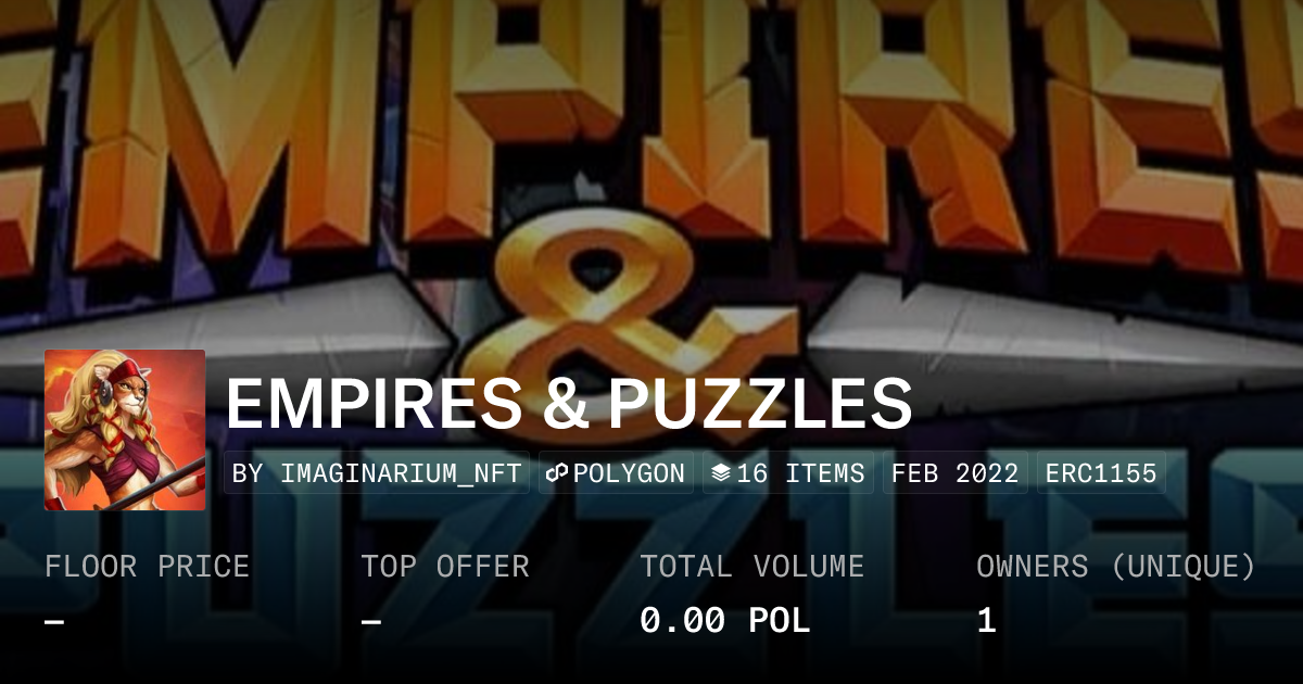 EMPIRES & PUZZLES - Collection | OpenSea