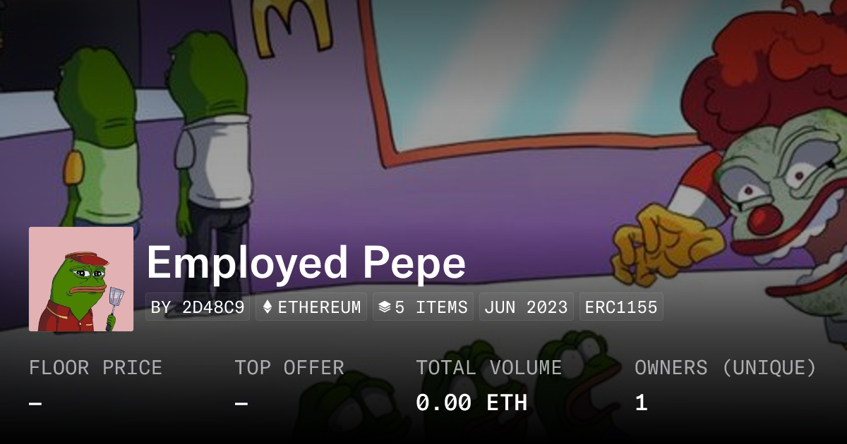 Employed Pepe - Collection | OpenSea