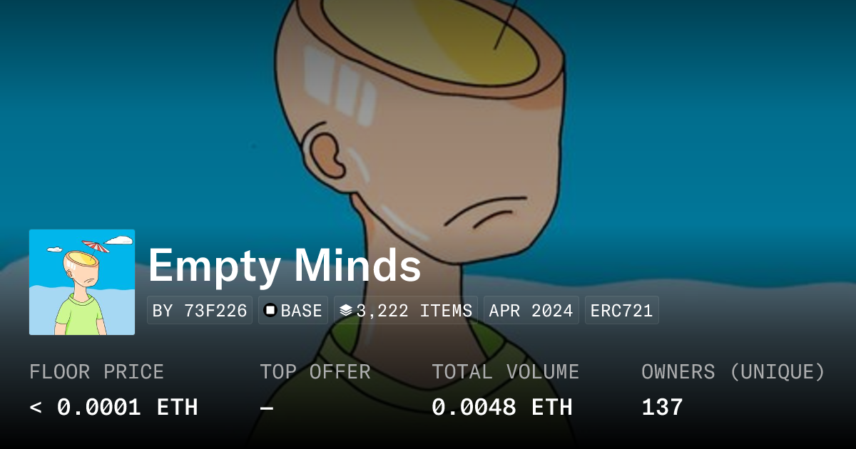 Empty Minds - Collection | OpenSea