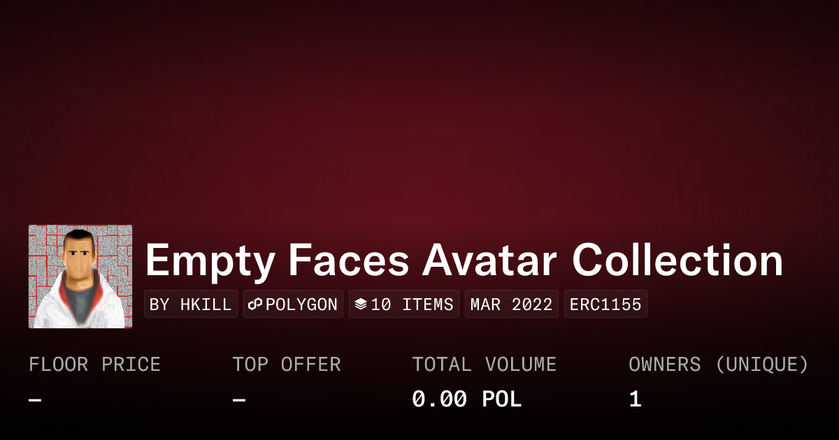 Empty Faces Avatar Collection - Collection | OpenSea