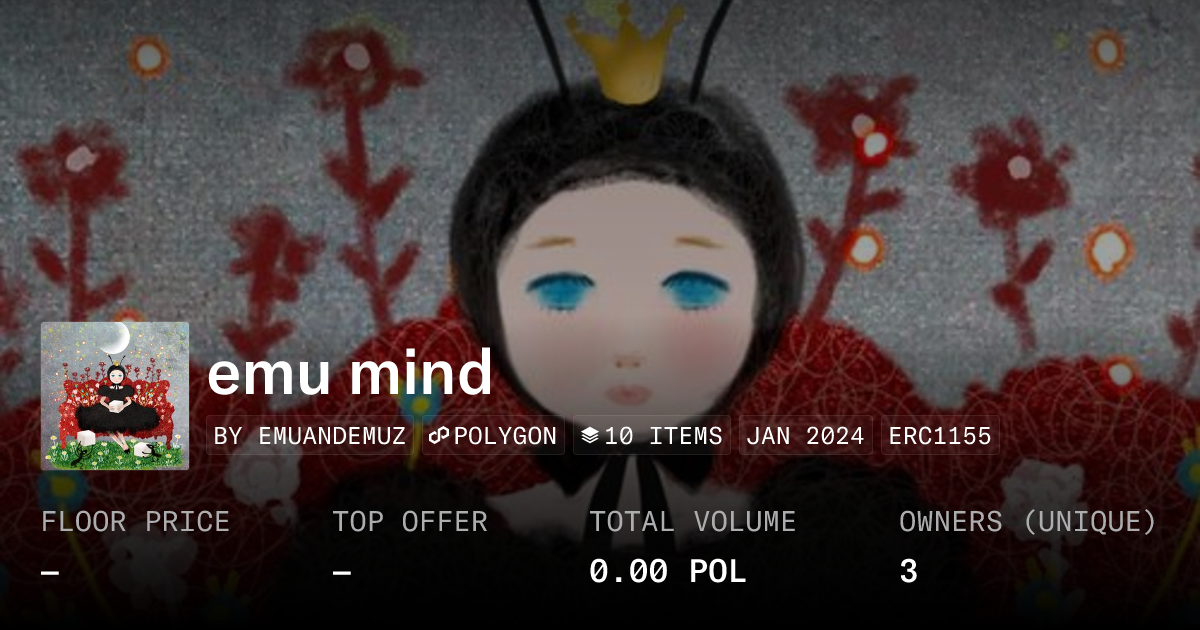 emu mind - Collection | OpenSea