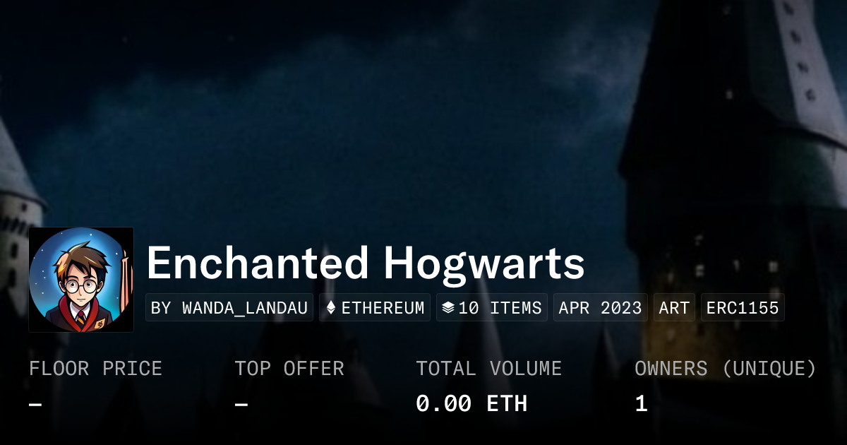 Enchanted Hogwarts - Collection | OpenSea