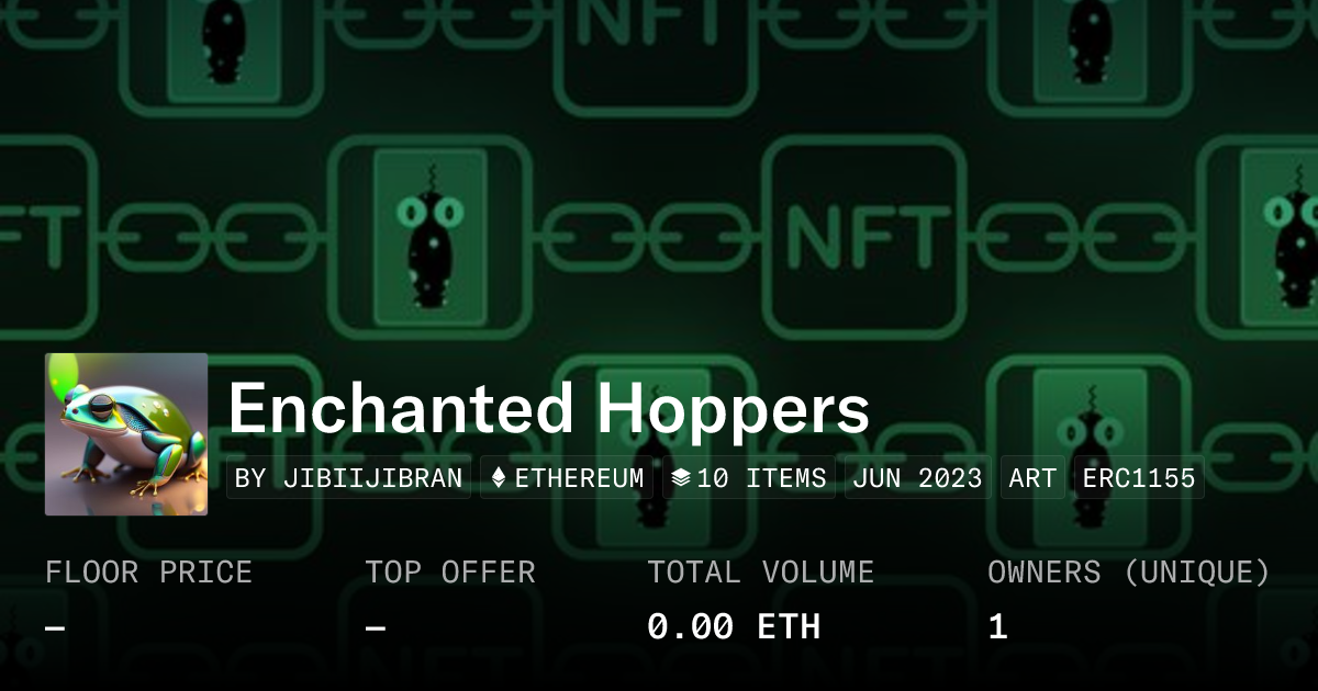 Enchanted Hoppers - Collection | OpenSea