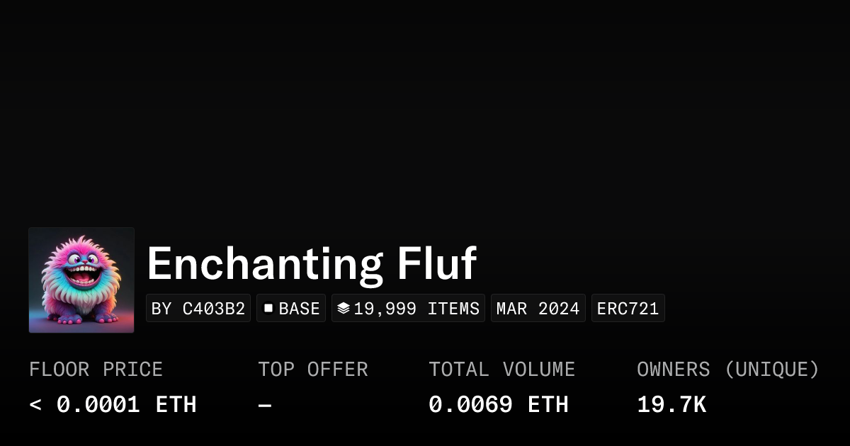 Enchanting Fluf - Collection | OpenSea