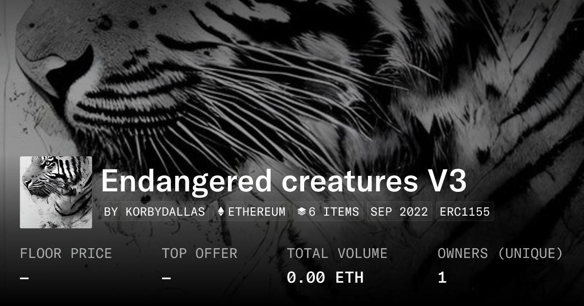 Endangered creatures V3 - Collection | OpenSea