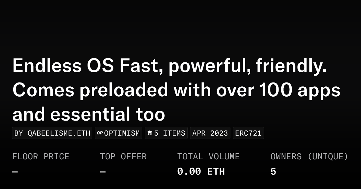 Endless OS Fast, powerful, friendly. Comes preloaded with over 100 apps ...