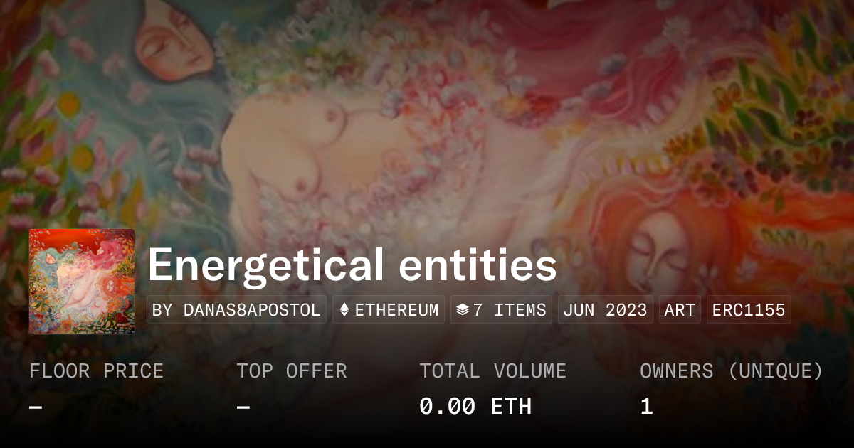 Energetical entities - Collection | OpenSea