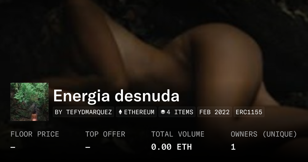 Energia desnuda - Colección | OpenSea