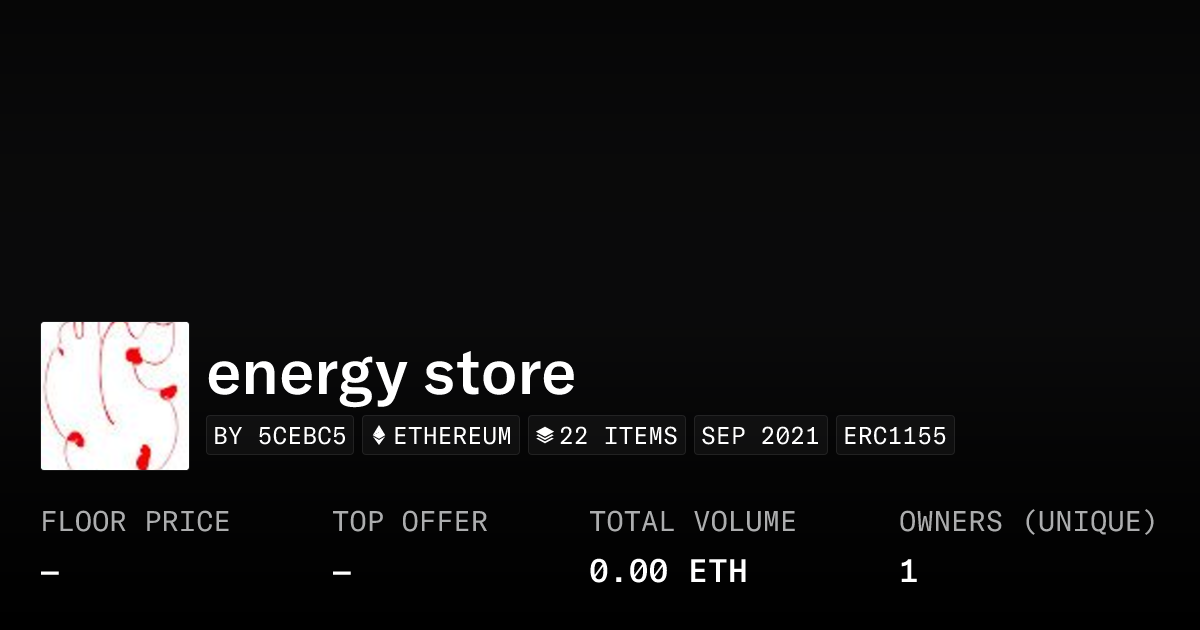 energy store - Collection | OpenSea