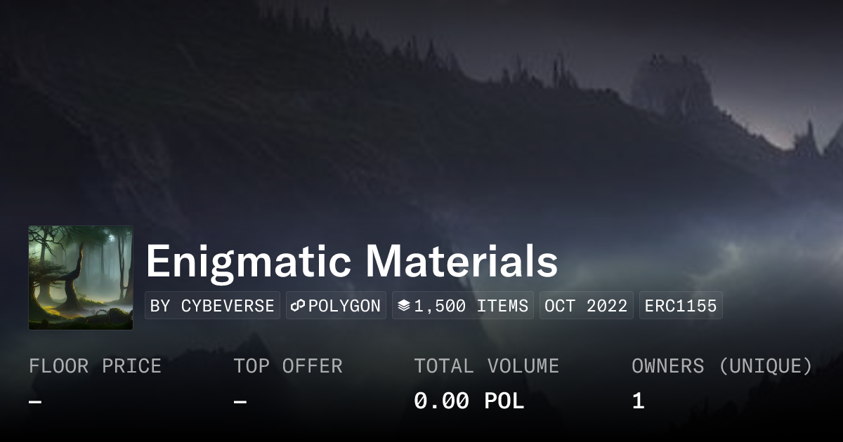 Enigmatic Materials - Collection | OpenSea