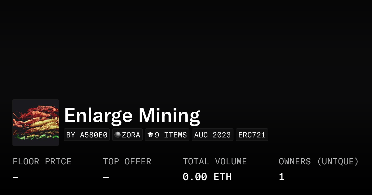 Enlarge Mining - Collection | OpenSea