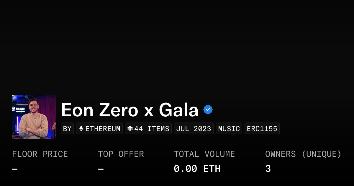 Eon Zero x Gala - Collection | OpenSea