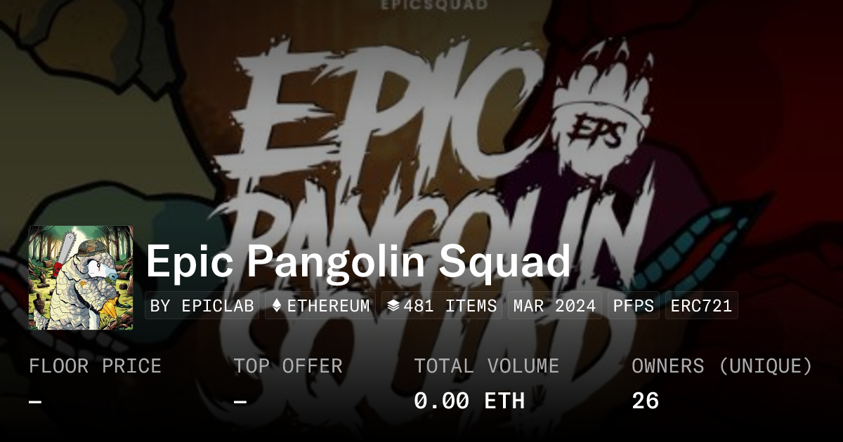 Epic Pangolin Squad - Collection | OpenSea