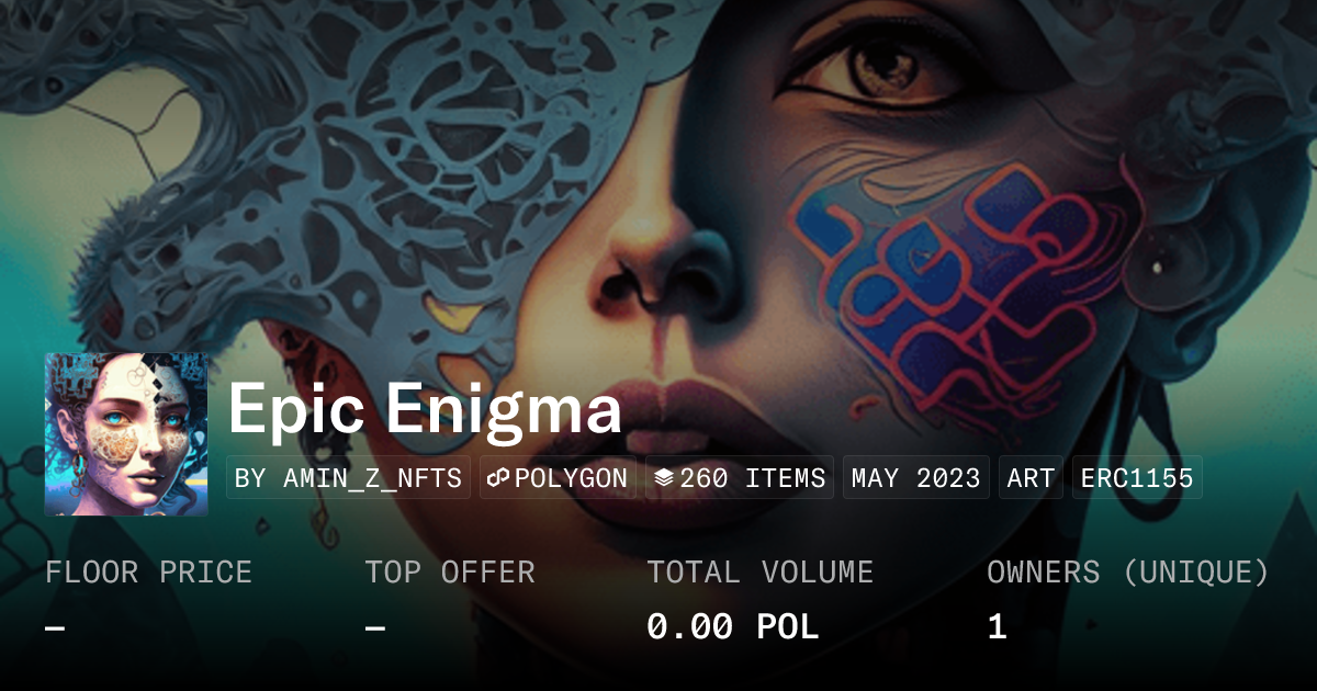 Epic Enigma - Collection | OpenSea