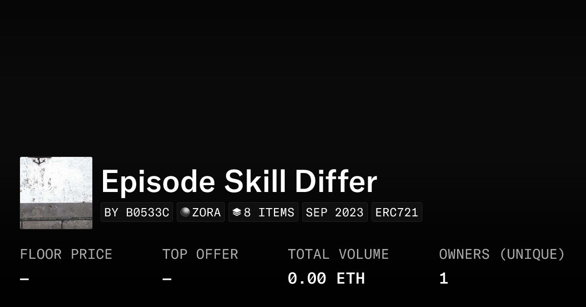 Episode Skill Differ - Collection | OpenSea