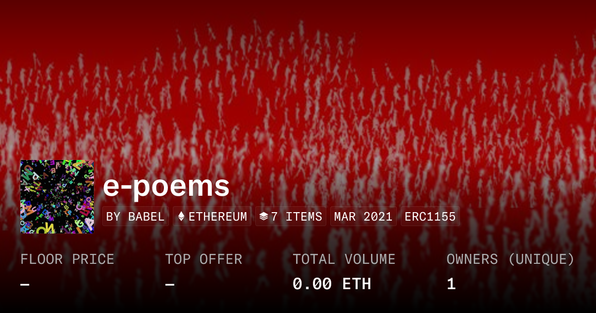 e-poems - Collection | OpenSea